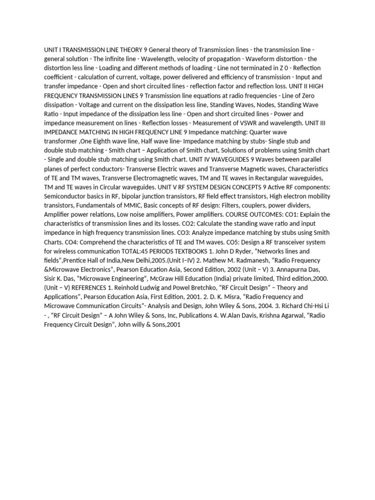 UNIT I TRANSMISSION LINE THEORY 9 General Theory of Transmission Lines ...