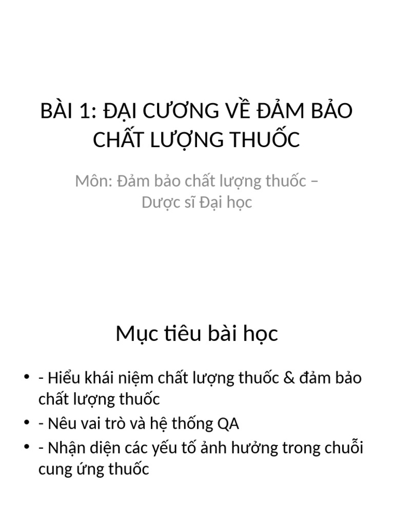 Bai1 DamBaoChatLuongThuoc | PDF