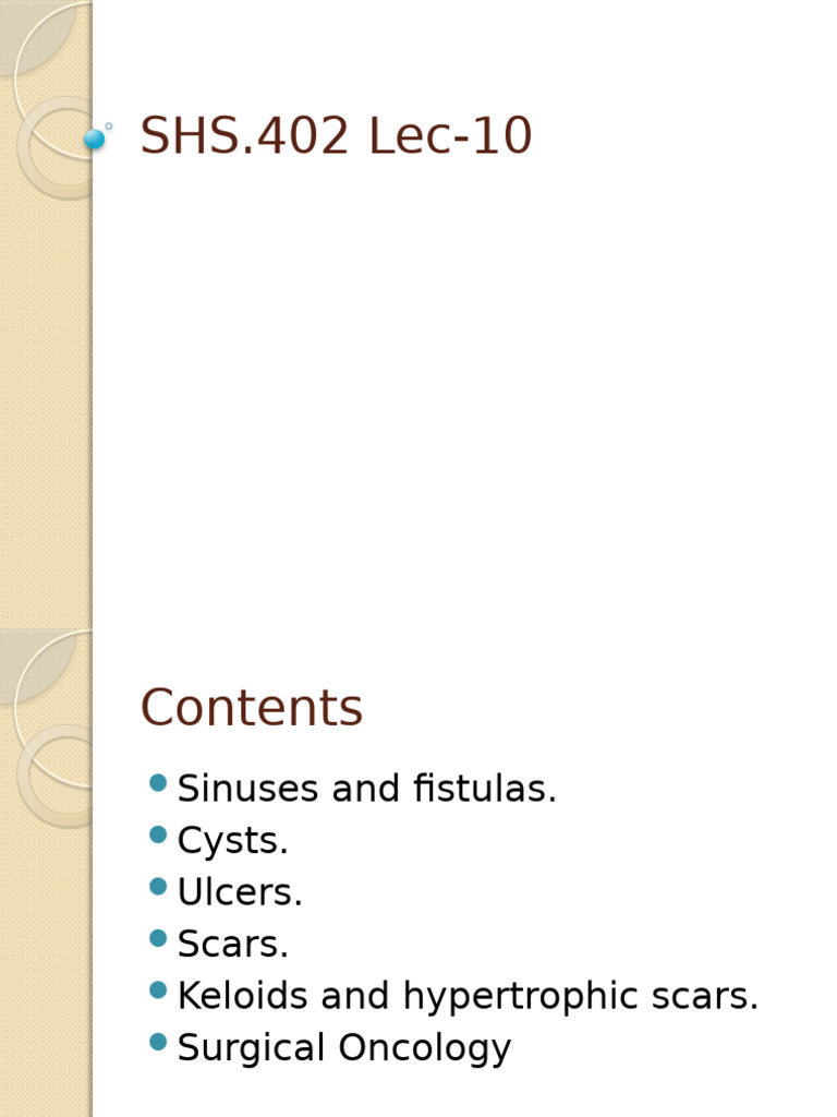 SHS.402 Lec-10 | PDF | Scar | Cancer