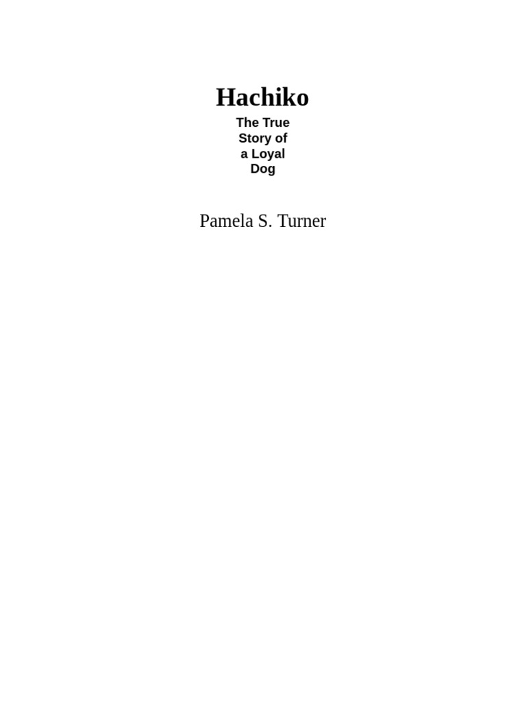 Hachiko: The Loyal Dog's True Story | PDF