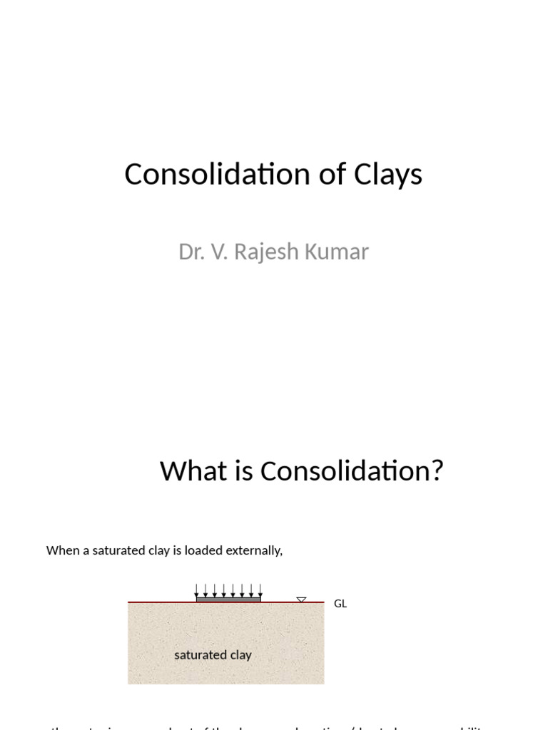Understanding Clay Consolidation Process | PDF | Applied And ...