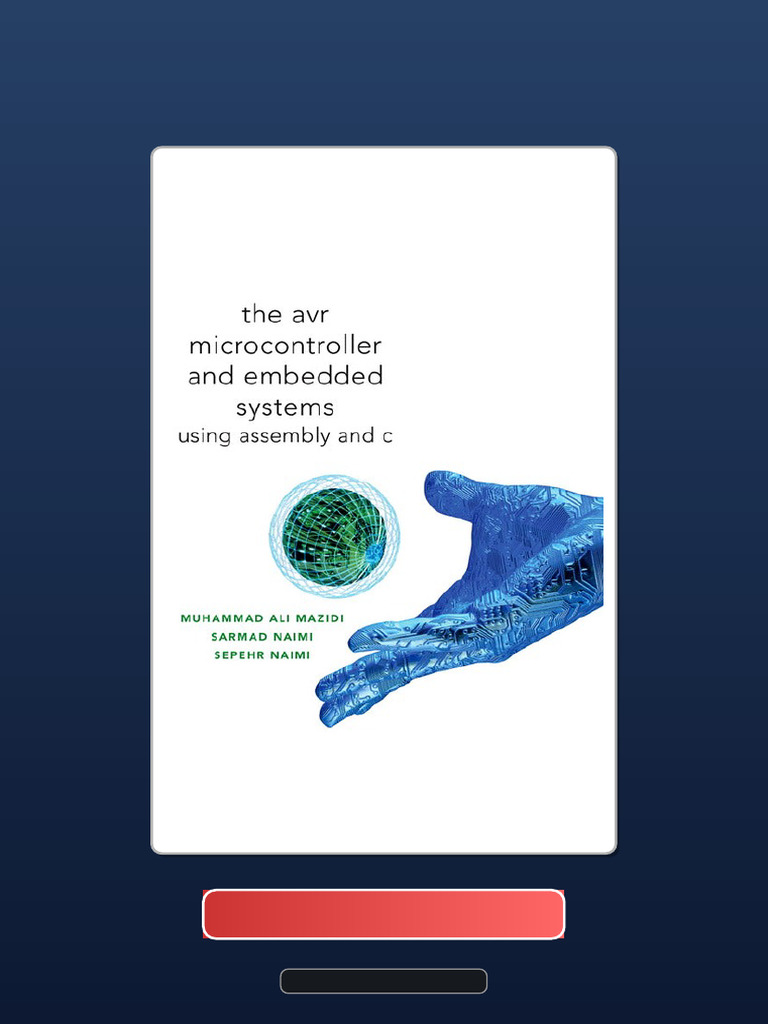 AVR Microcontroller and Embedded Using Systems: Assembly and C Muhammad Ali | PDF | Multiple ...