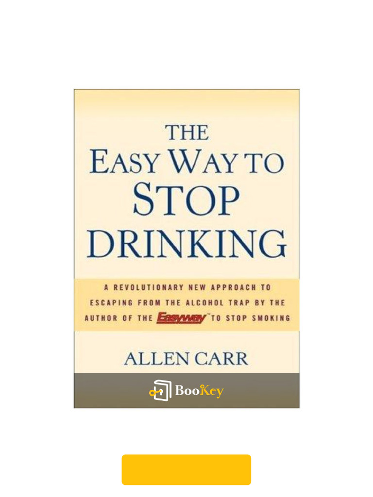 Allen Carr's Easy Way to Stop Drinking | PDF | Emotions | Psychology