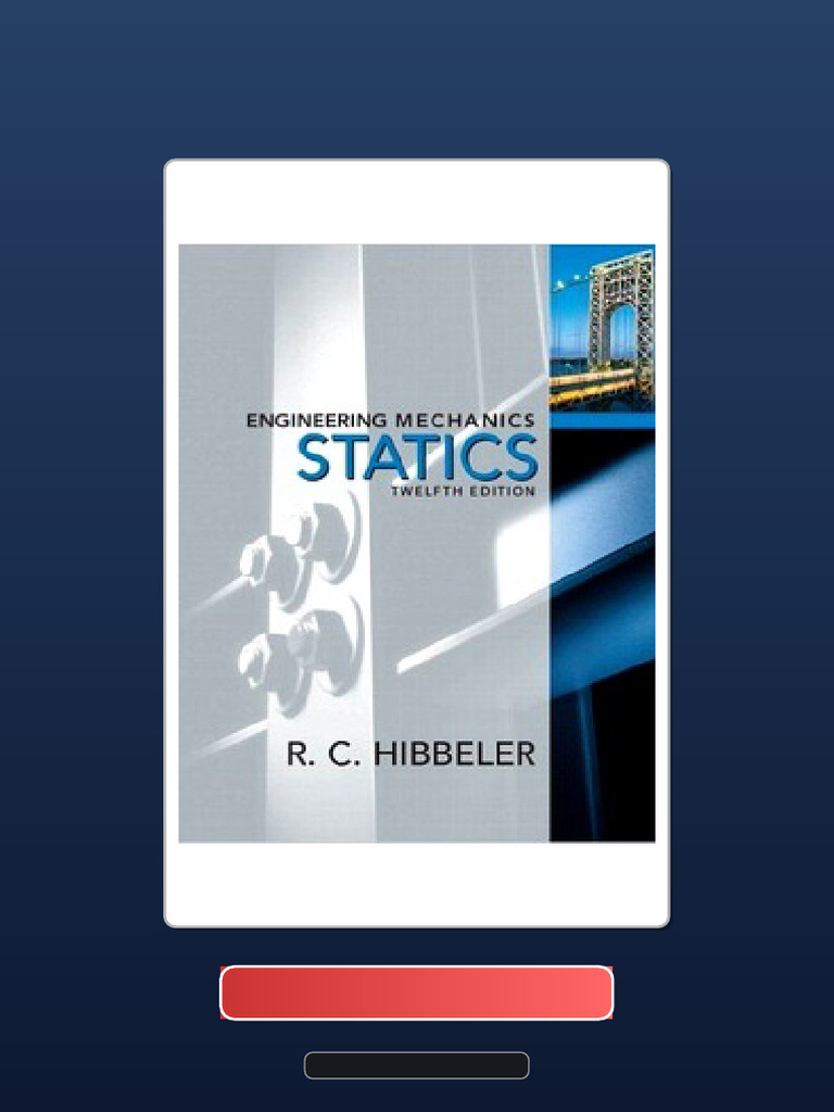 Engineering Mechanics Statics 12th Edition Full Download | PDF | Force | Information