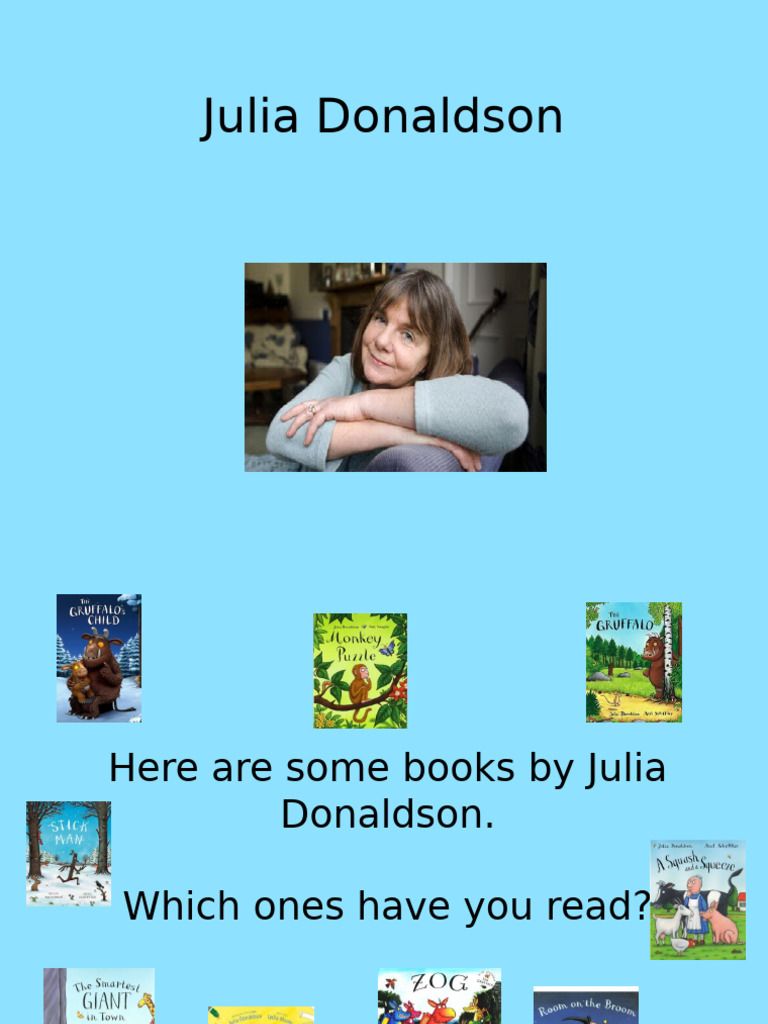 Julia Donaldson: Author and Singer Insights | PDF