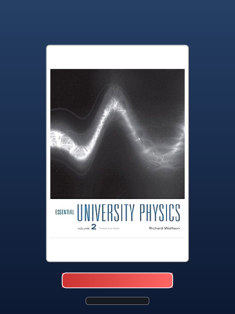 Essential University Physics Volume 2 3rd Edition Full Download | PDF ...