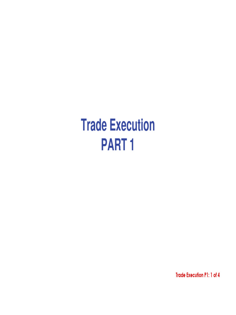 02 Trade Execution Part 1 CLEAN | PDF | Market Maker | Sales