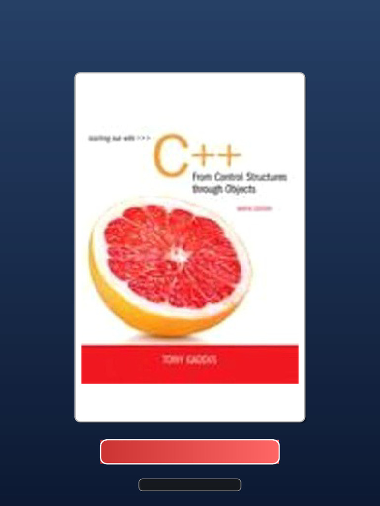 Starting Out With C From Control Structures To Objects 9th Edition Full Download | PDF ...
