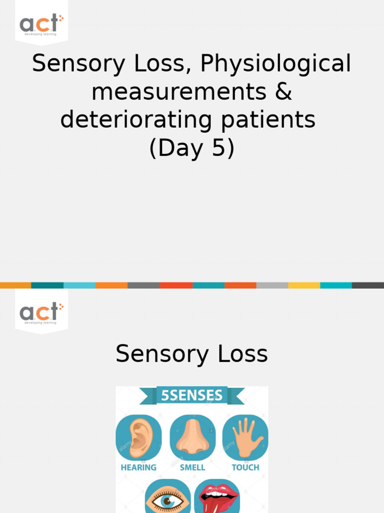 Day 5 Sensory Loss, Physiological Measurements and Patients ...