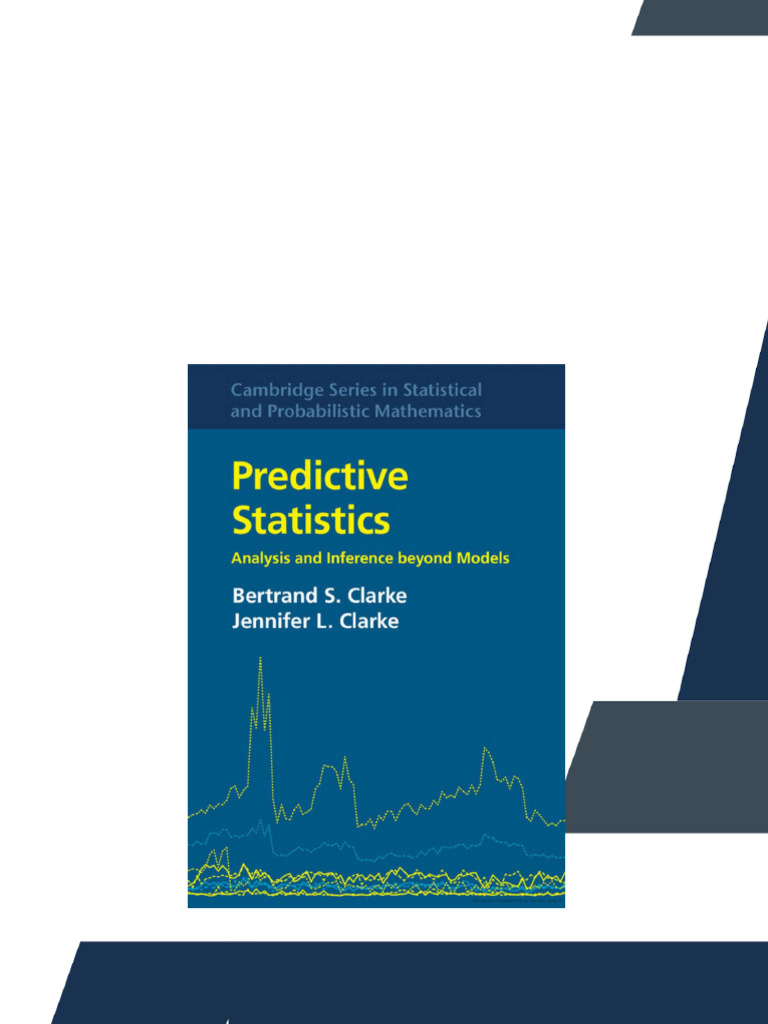 Predictive Statistics Analysis and Inference Beyond Models 1107028280 ...