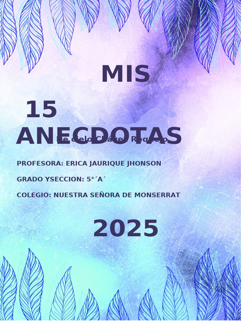 MIS 15 Anecdotas: de Cielo Chávez Requejo | PDF