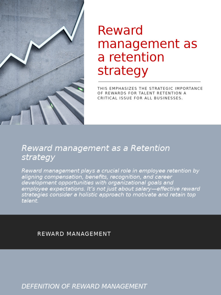 Reward Management As A Retention Strategy | PDF | Employee Retention ...
