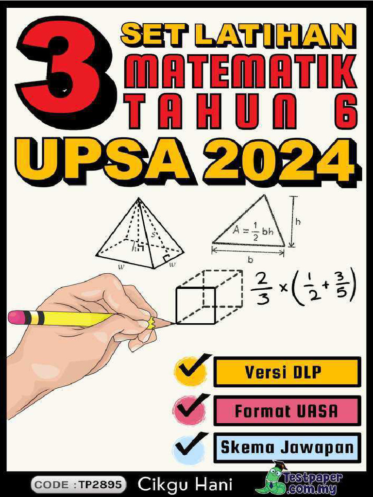 TP2895 - 3 Set Kertas Ujian Pertengahan Sesi Akademik Matematik Tahun 6 Upsa Sesi 2024-20252 | PDF