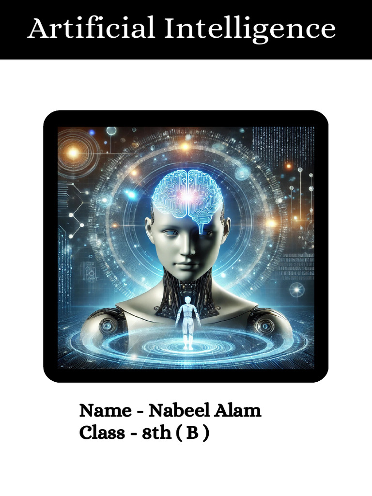 Artificial Intelligence Project | PDF | Artificial Intelligence | Intelligence (AI) & Semantics