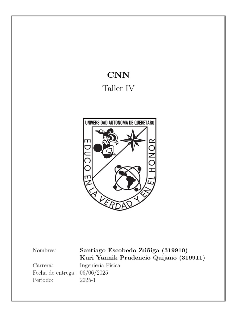 Taller IV: Nombres: Carrera: Ingenier Ia F Isica Fecha de Entrega: 06/06/2025 Periodo: 2025-1 ...
