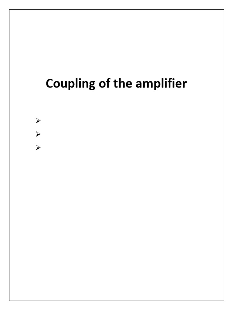 Coupling of The Amplifier PDF | PDF | Amplifier | Capacitor