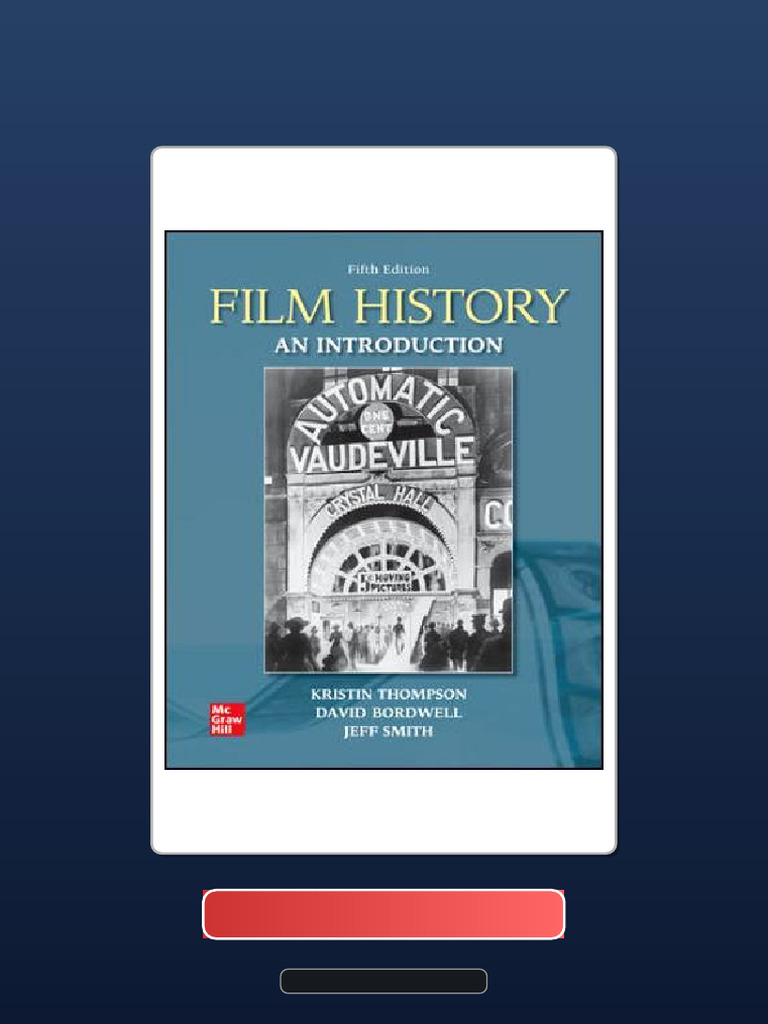 Film History: An Introduction, 5th Edition, Kristin Thompson, David | PDF