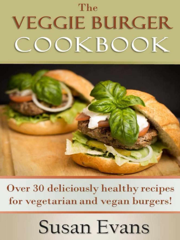 Healthy Veggie Burger Recipes Guide | PDF | Hamburgers | Teaspoon
