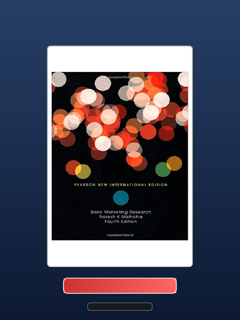 Basic Marketing Research Pearson New International Edition 4th Edition by Naresh K Malhotra Full ...