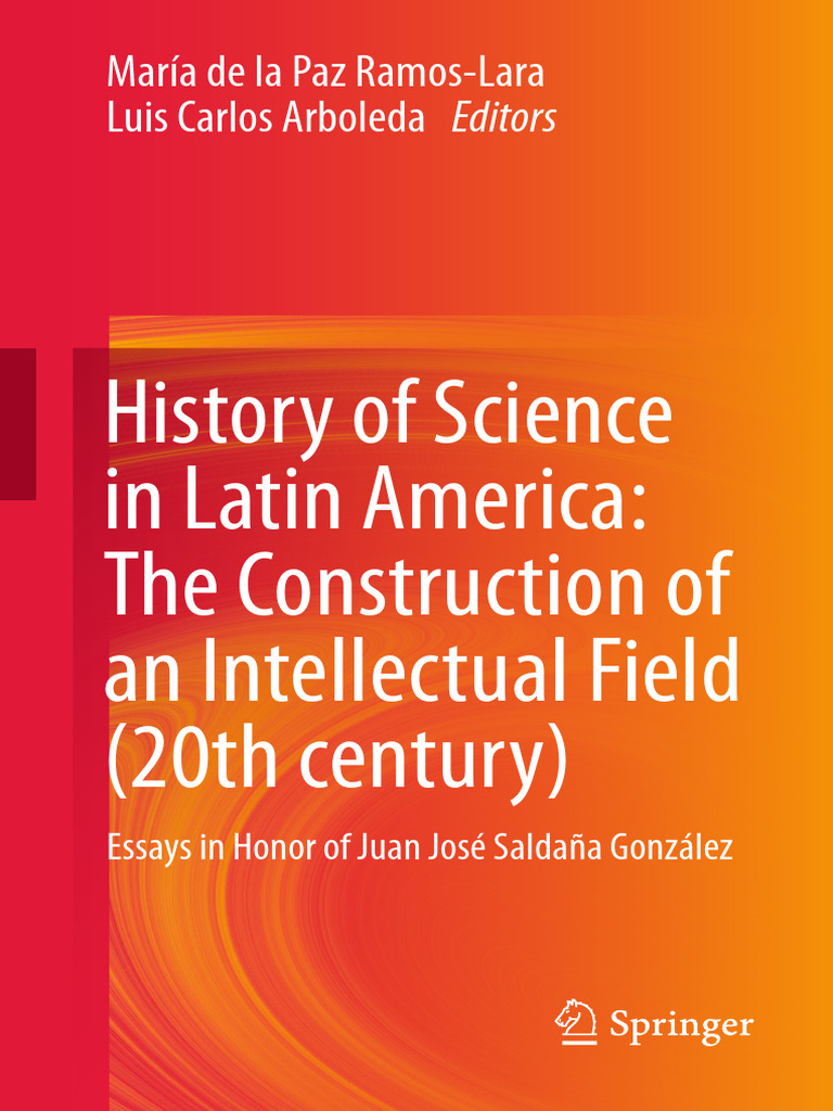 Latin America's 20th Century Science History | PDF | Latin America ...