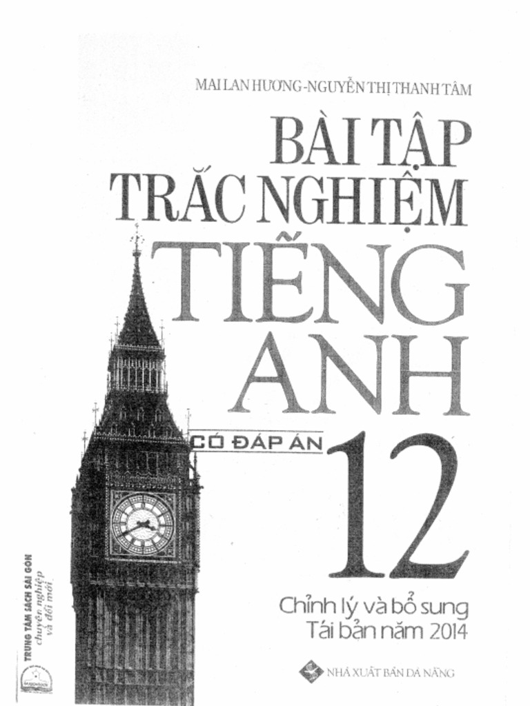 BT TRAC NGHIEM TIENG ANH 12-Co Dap An - (Mai Lan Huong-Nguyen Thi Thanh Tam) | PDF