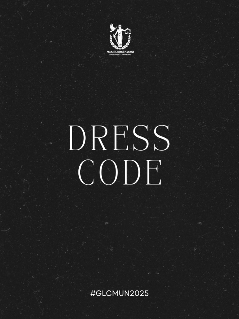 Dress Code - GLC Mun 2025 | PDF