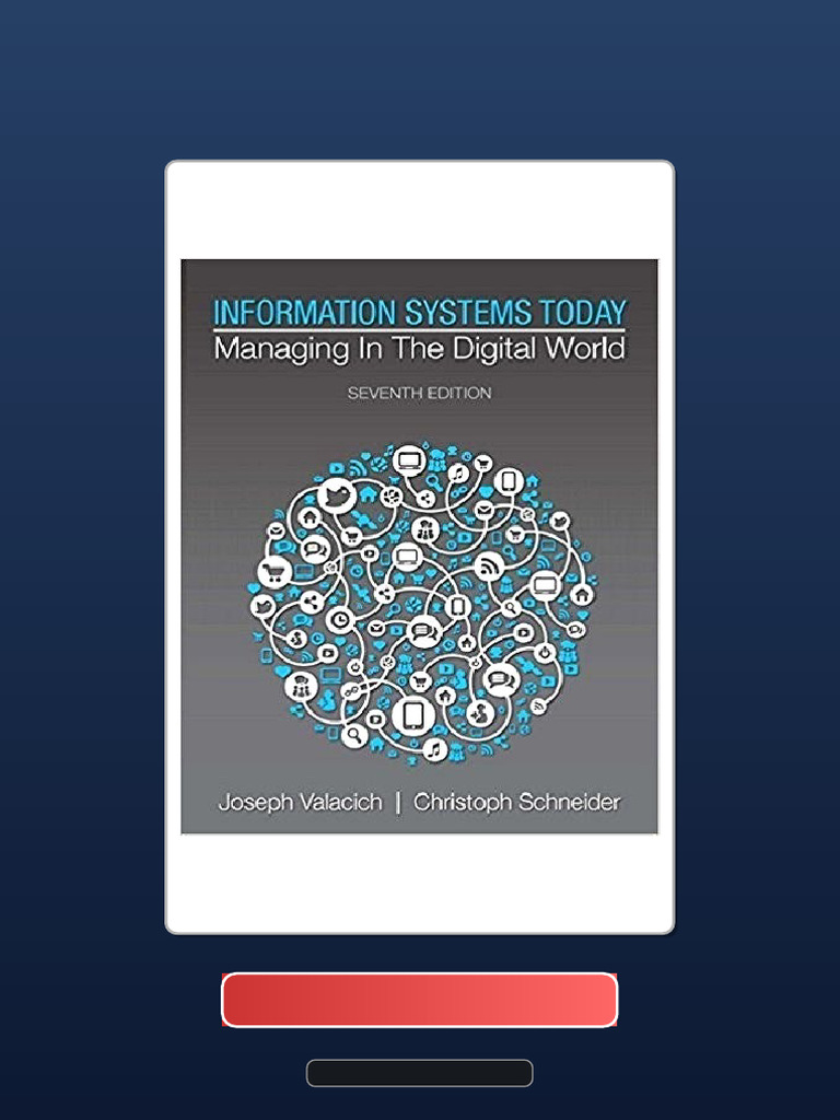 Information Systems Today Managing in The Digital World 7th Edition ...