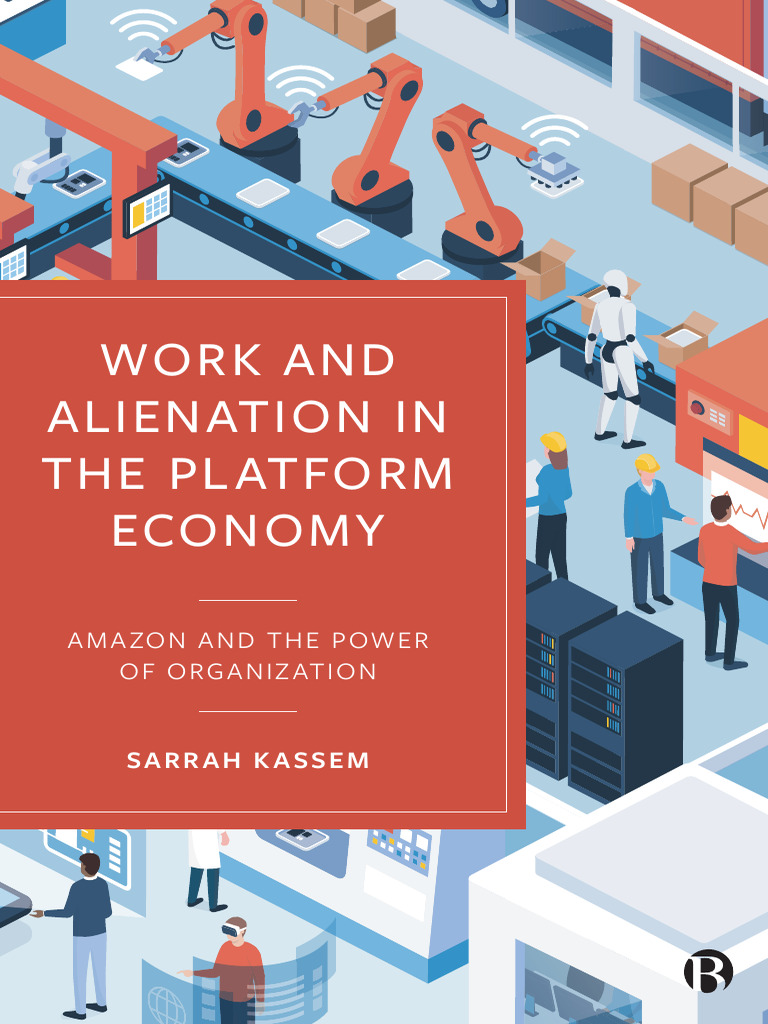 Work and Alienation in The Platform E... (Z-Library) | PDF | Economies ...