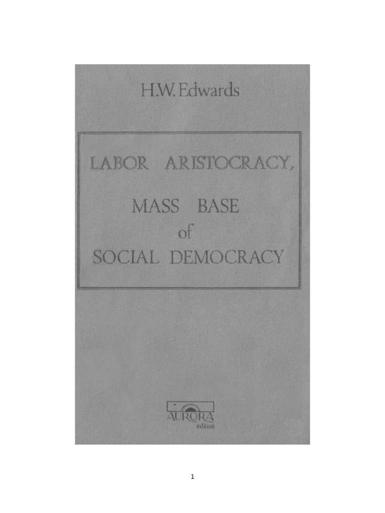 Labor Aristocracy, Mass Base of Social Dem - H. W. Edwards 1978 | PDF ...