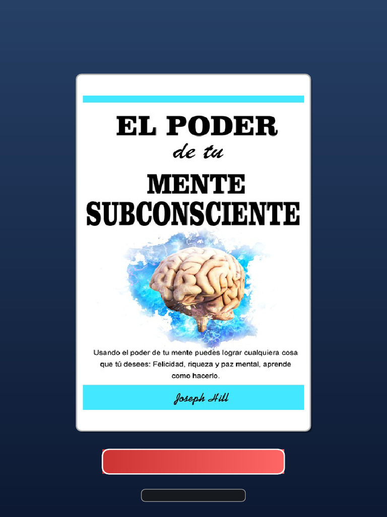 El Poder de Tu Mente Subconsciente: El Usando Poder de Tu Mente Puedes Lograr | PDF | Multiple ...