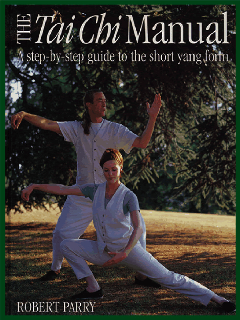 Tai Chi Chuan Robert Parry The Tai Chi Manual PDF Free | PDF