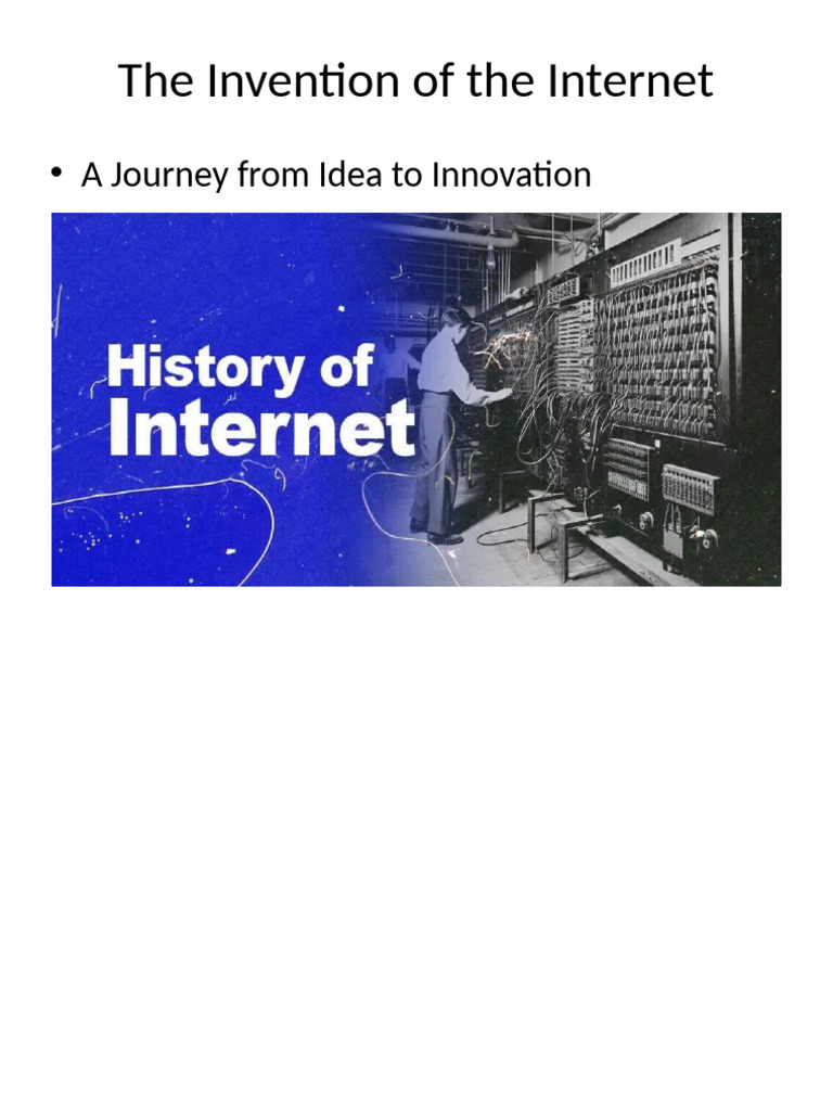 Invention of The Internet Presentation | PDF
