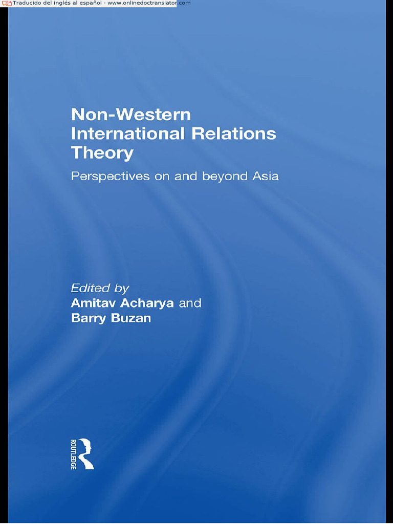 Barry Buzan & Acharya Non Western International Relations Theory | PDF | marxismo | Teoría