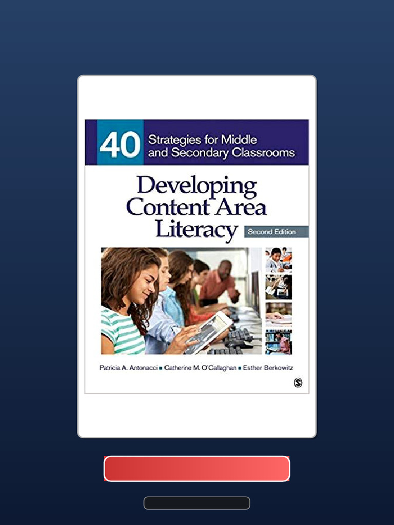 Developing Content Area Literacy 40 Strategies For Middle and Secondary ...