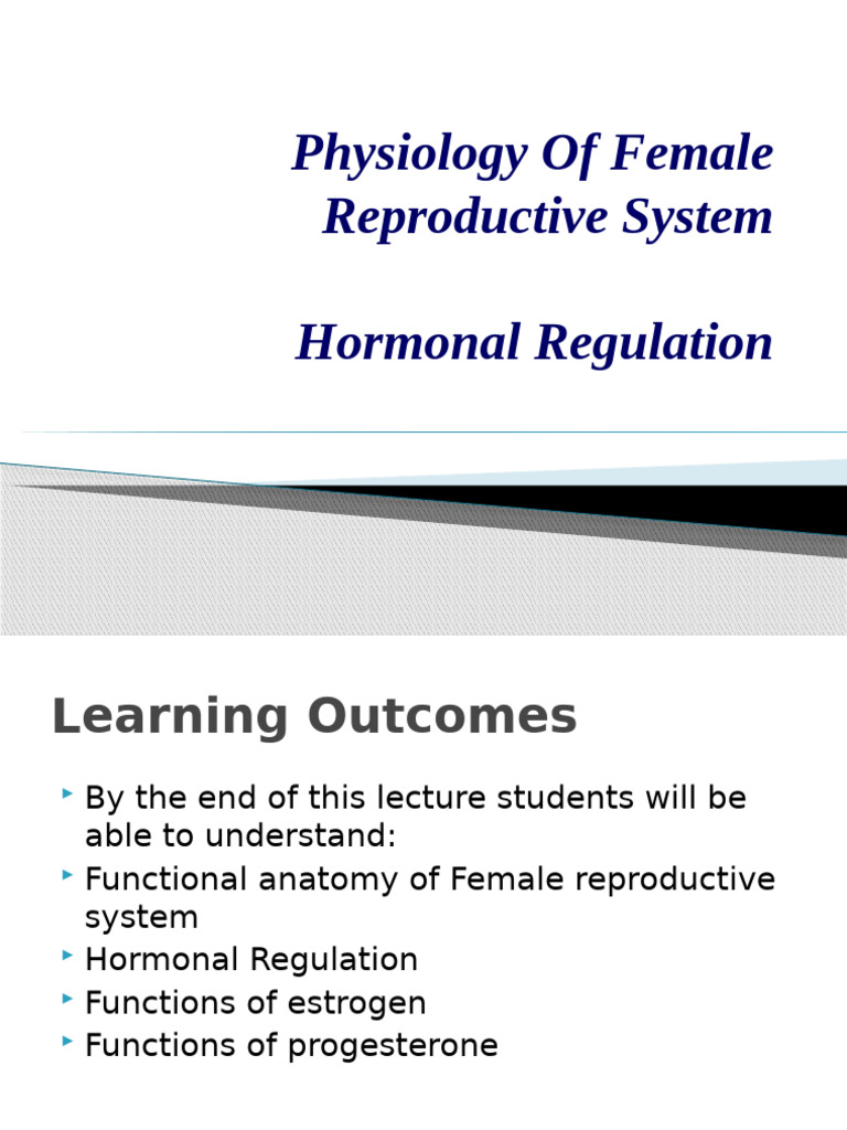 Female Reproductive System Physiology | PDF | Uterus | Menstrual Cycle