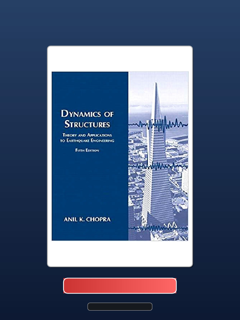Dynamics of Structures 5th Edition by Anil K Chopra Full Download | PDF | Science | Knowledge
