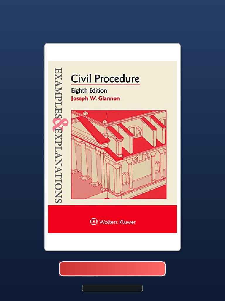 Test Bank For Examples Explanations For Civil Procedure Examples ...