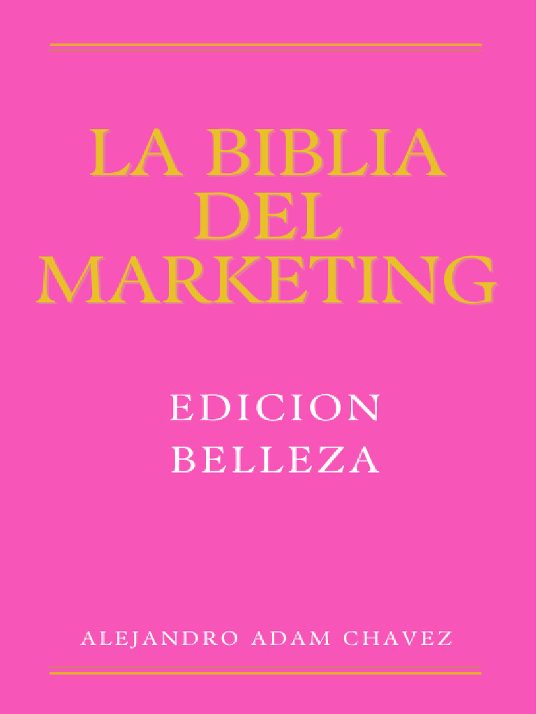 La Biblia Del Marketing: Muestra Oficial y Definitiva (Alejandro Adam ...