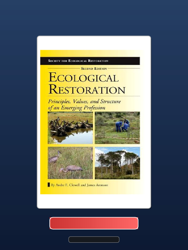 Ecological Restoration Second Edition Principles Values and Structure ...