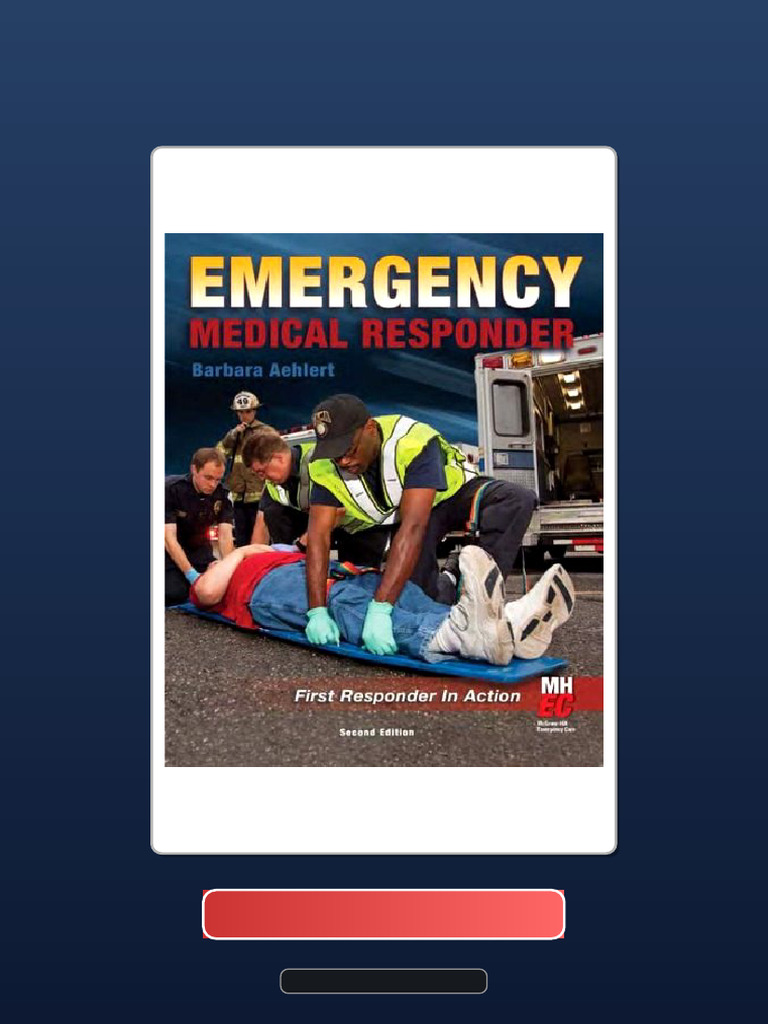Test Bank For Emergency Medical Responder First Responder in Action 2nd ...