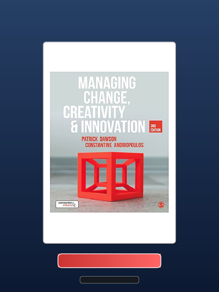 Test Bank For Managing Change Creativity and Innovation 3rd Edition HQ ...