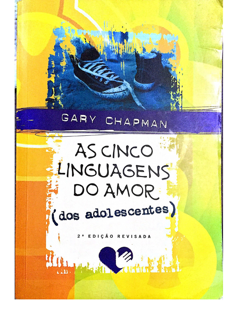 As Cinco Linguagens Do Amor (Dos Adolesc - 20190805164532 | PDF