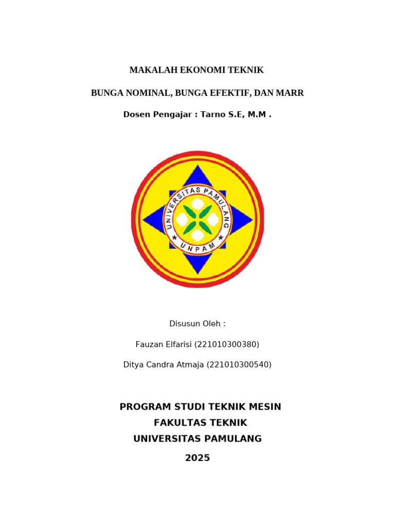 Makalah Ekonomi Teknik Bunga Nominal, Bunga Efektif, Dan Marr | PDF