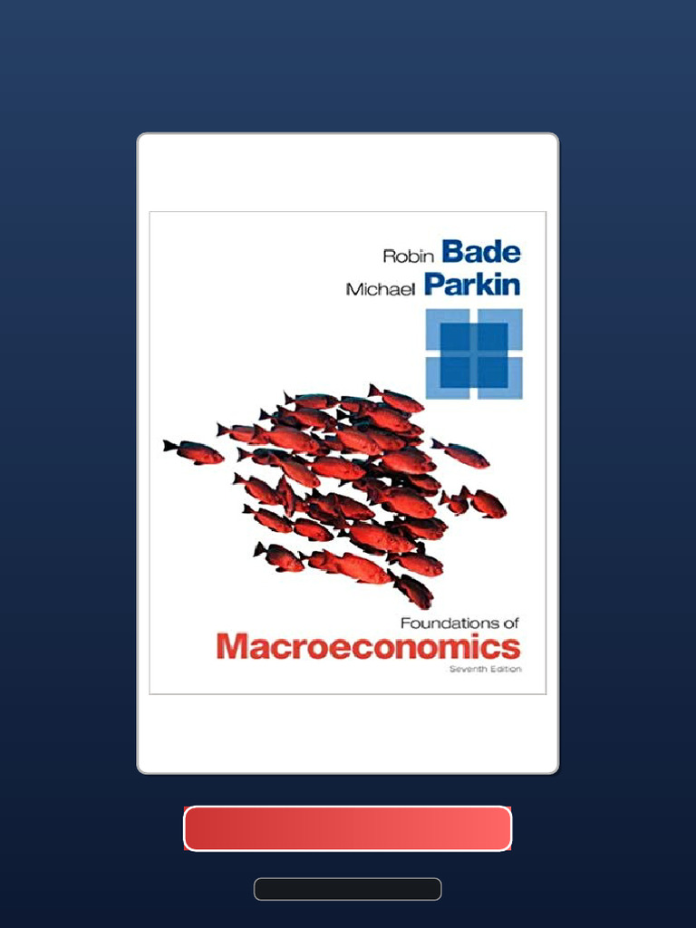 Foundations of Macroeconomics 7th Edition by Robin Bade Ebook and ...