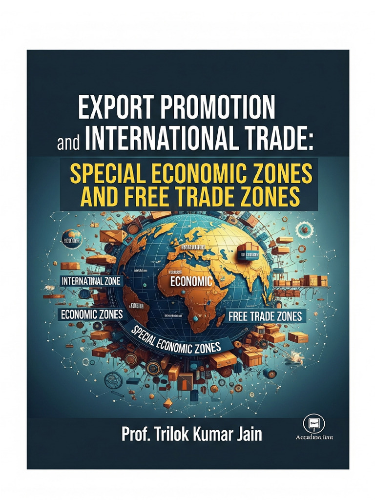 Export Promotion and International Trade: Special Economic Zones and ...