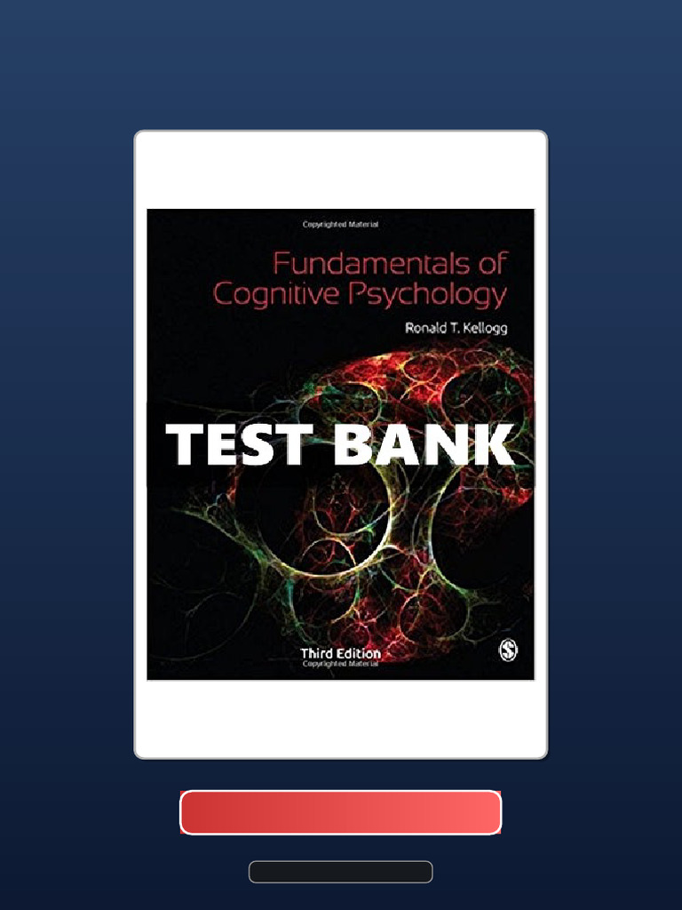Fundamentals of Cognitive Psychology 3 Ed Kellogg Ebook and TestBank ...