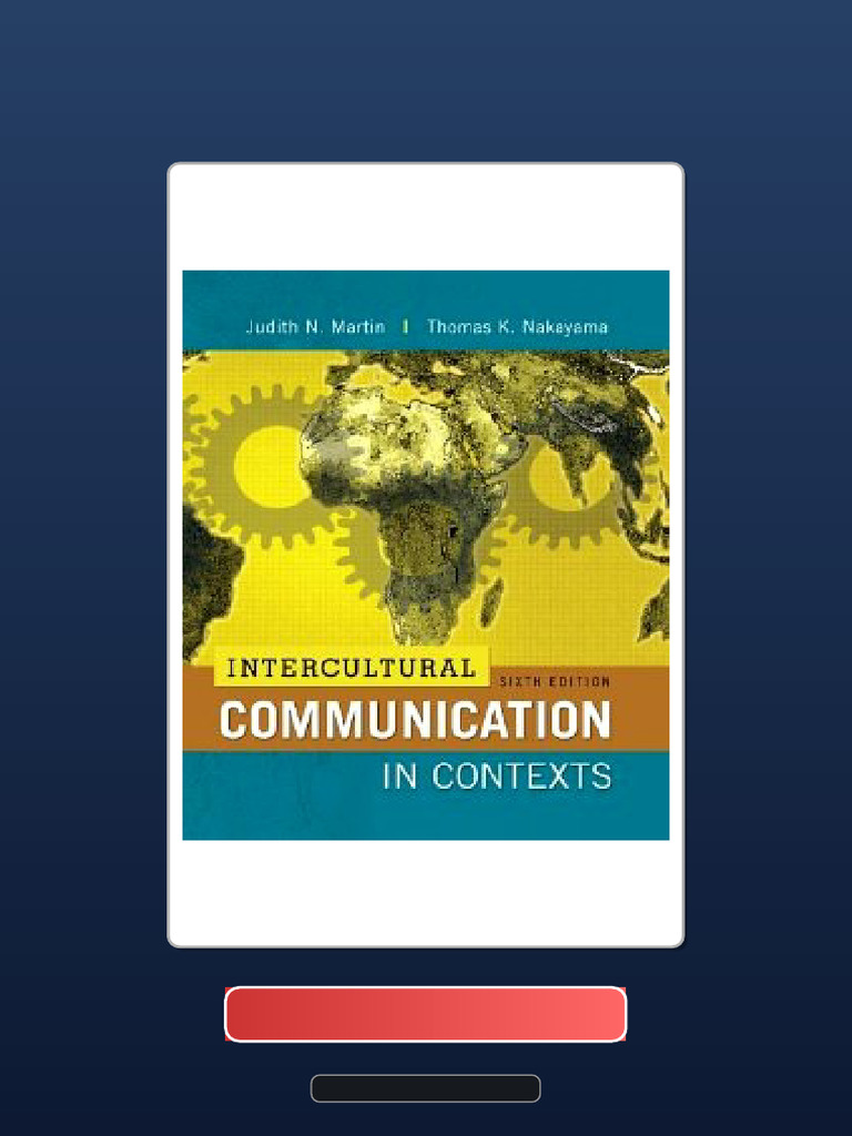 Intercultural Communication in Contexts 6th Edition Martin Ebook and ...