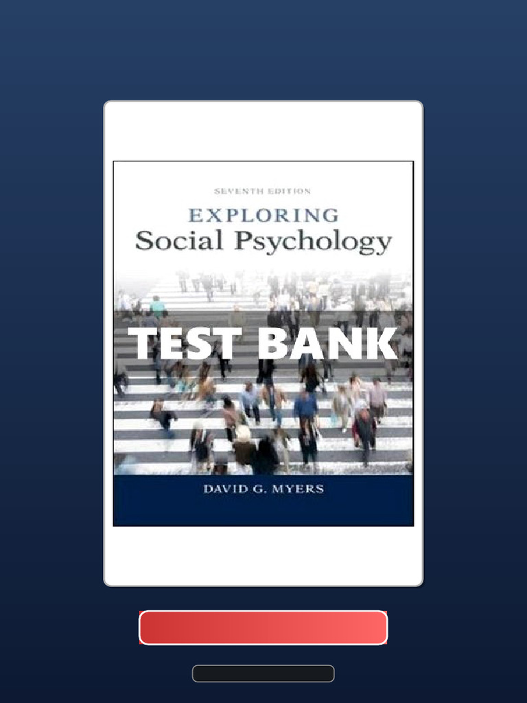 Exploring Social Psychology 7 Ed Myers Ebook and TestBank Bundle Full ...