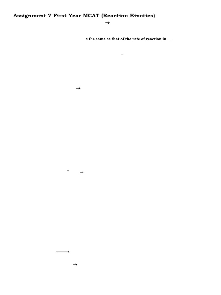 Assignment 7 First Year MCAT (Reaction Kinetics) KEY | PDF | Reaction ...