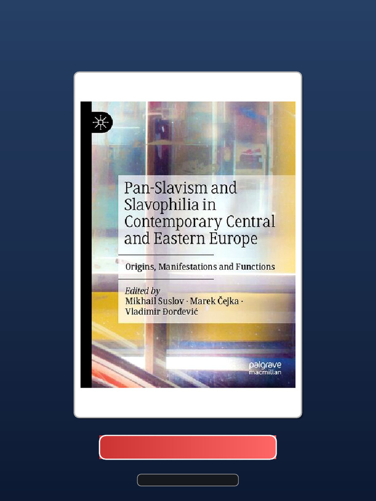 Testbank Pan-Slavism and Slavophilia in Contemporary Central and ...